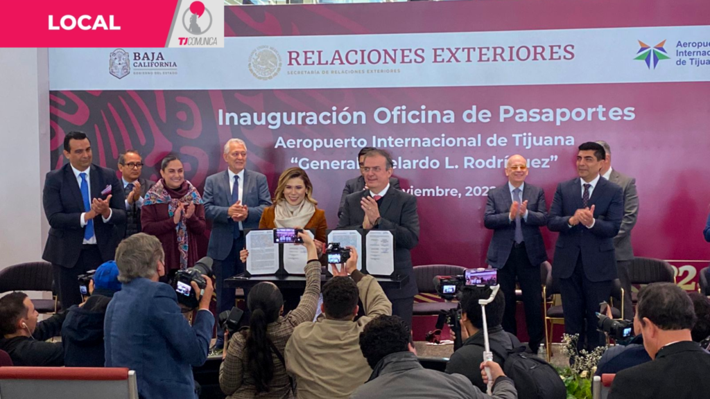 Inauguran Nueva Oficina De Pasaportes En El Aeropuerto De Tijuana Tj